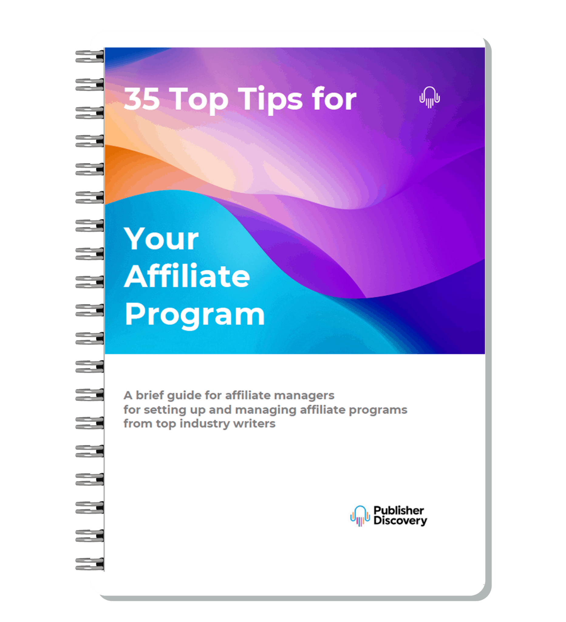 35 Top Tips for your Affiliate Program - Publisher Discovery